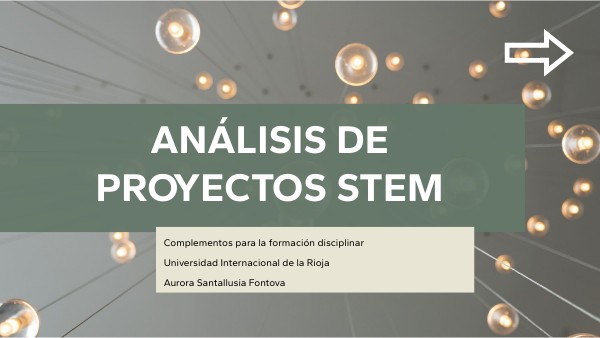 ANÁLISIS DE PROYECTOS STEM | Genially