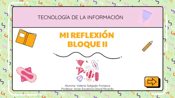 Reflexión Bloque 2 | Genially