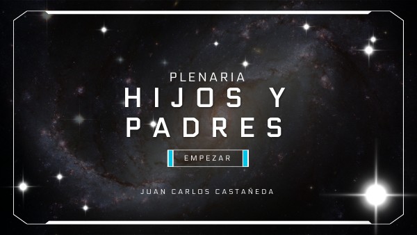 Plenaria_hijos y padres_Juan Carlos Castañeda | Genially