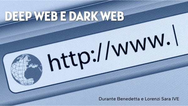 Benessere digitale Dark web e Deep web