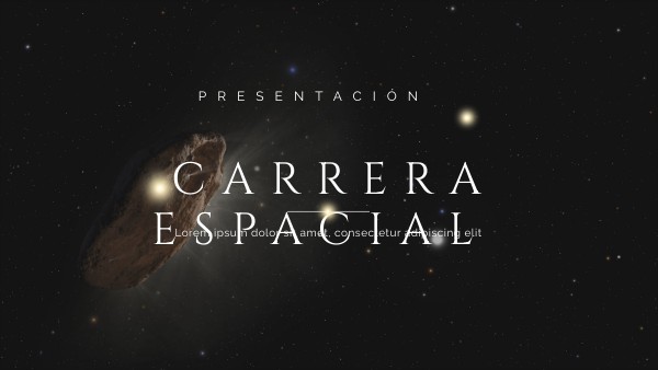 PRESENTACIÓN carrera espacial | Genially