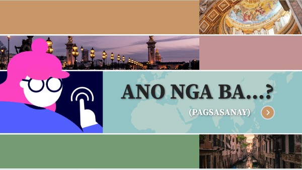 ANO NGA BA?.. | Genially