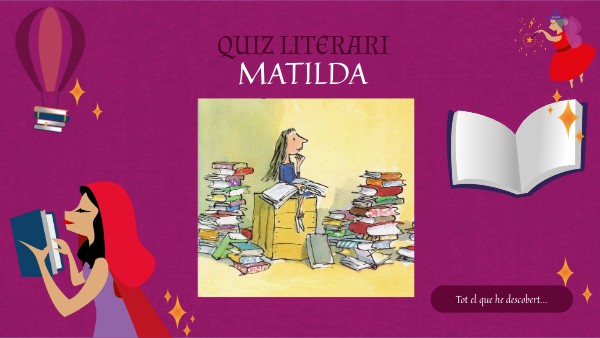 QUIZ Matilda | Genially