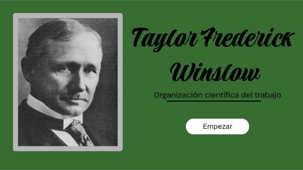 Presentación de Taylor Frederick Winslow | Genially