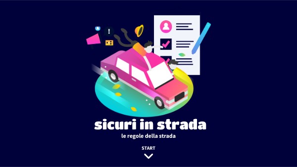 sicuri in strada | Genially