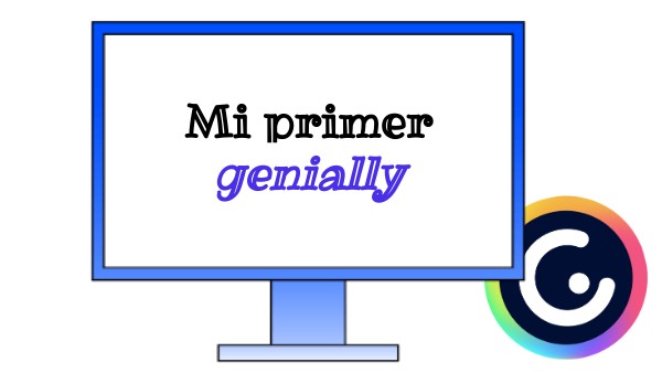 Genially prueba 1 | Genially
