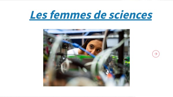 Les femmes de sciences | Genially
