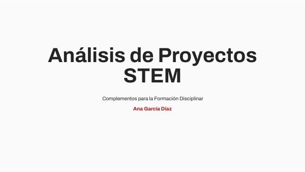 ANALISIS PROYECTO STEM. Ana García Díaz