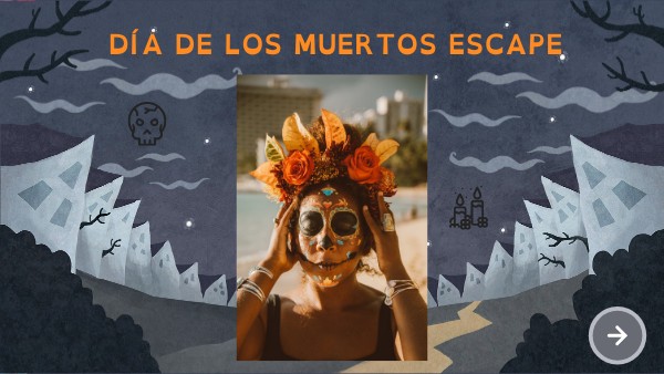Escape día de los muertos | Genially