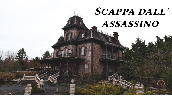 Scappa dall'assassino