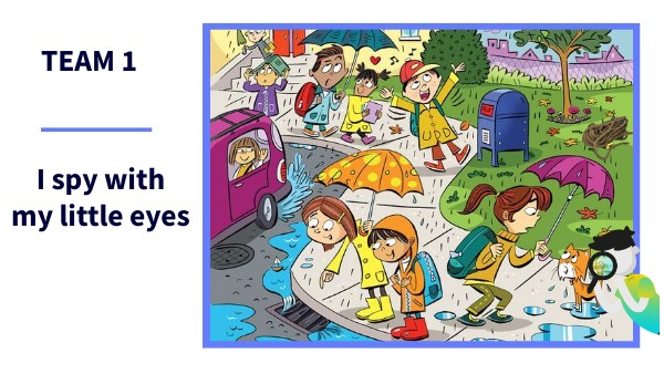 I SPY WITH MY LITTLE EYES | Genially