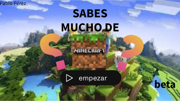 Sabes mucho de MINECRAFT | Genially