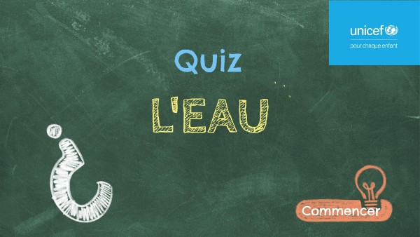quiz eau unicef