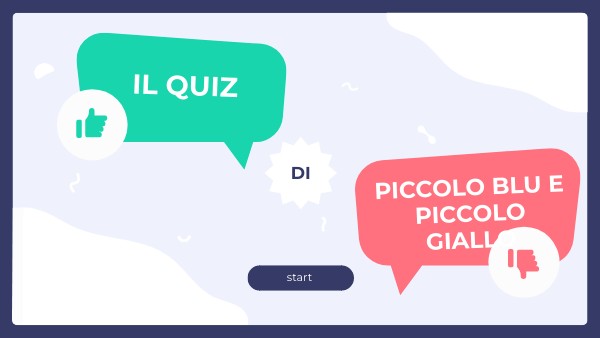 QUIZ PICCOLO BLU E PICCOLO GIALLO | Genially