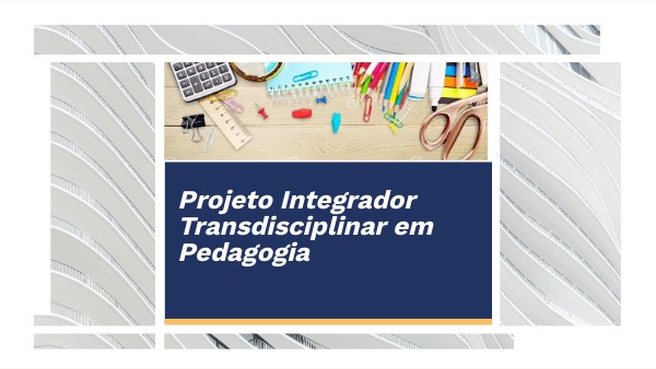 Projeto Integrador Transdisciplinar Em Logística I - Desafio