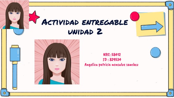 ACTIVIDAD ENTREGABLE UNIDAD 2 | Genially