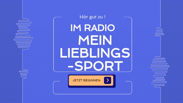 Mein Lieblingssport - Im Radio | Genially