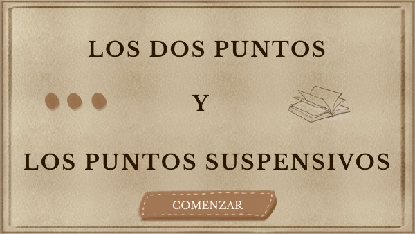 Los dos puntos y los puntos suspensivos | Genially