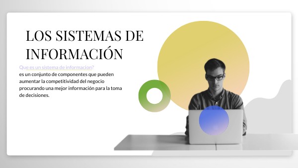 LOS SISTEMAS DE INFORMACION | Genially