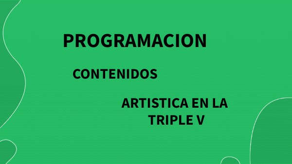 LA TRIPLE V | Genially