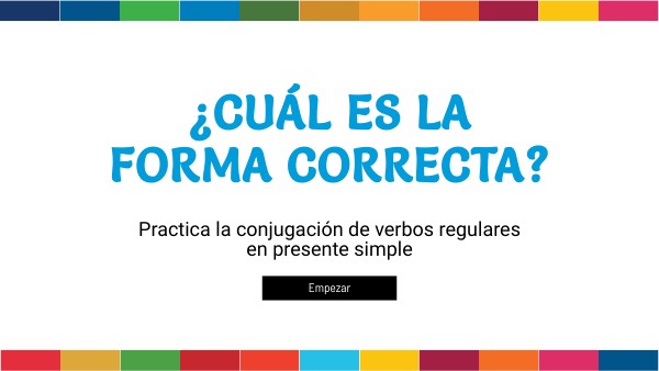PRACTICA PARA CONJUGAR VERBOS REGULARES EN PRESENTE SIMPLE | Genially