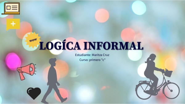 LÓGICA INFORMAL | Genially