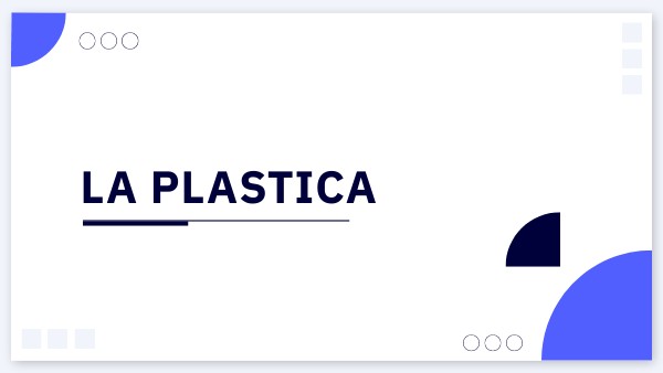 la plastica | Genially