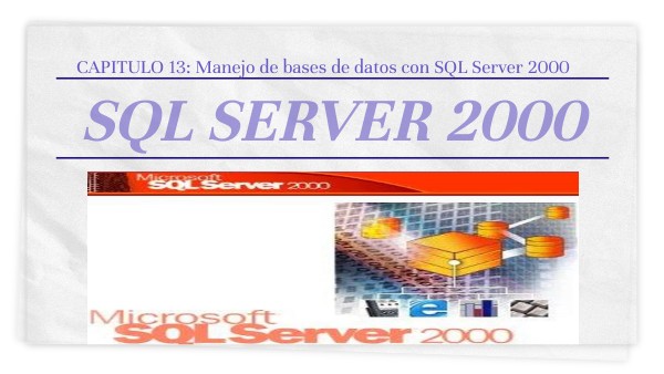 SQL SERVER 2000 | Genially