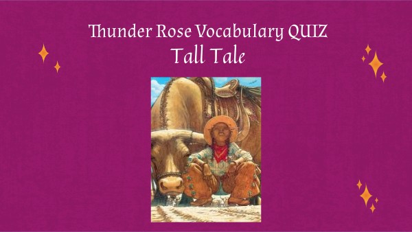 Savaas Unit 4.2 - Thunder Rose Voc.QUIZ | Genially