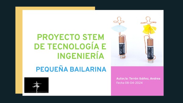 PROYECTO STEM PEQUEÑAS BAILARINAS | Genially