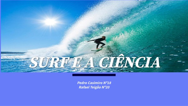 SURF E A CIÊNCIA | Genially