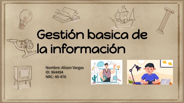 Gestión básica de la información. | Genially