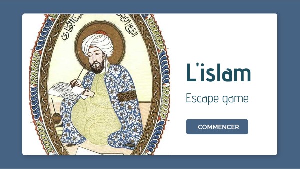Escape Game sur L'Islam | Genially