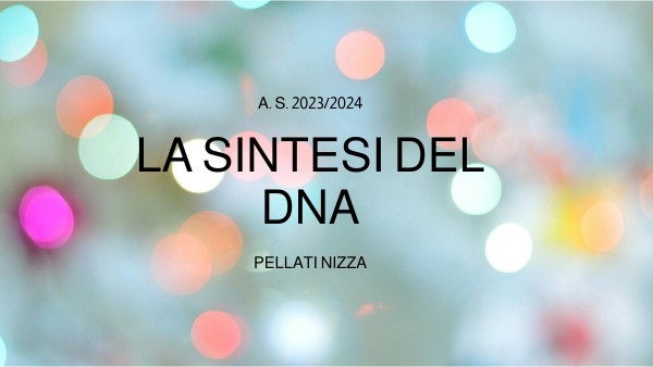 sintesi del Dna | Genially
