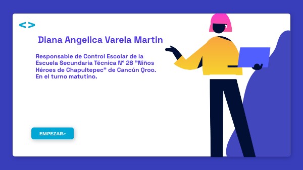 EJERCICIO 2. DIANA ANGELICA VARELA MARTIN | Genially