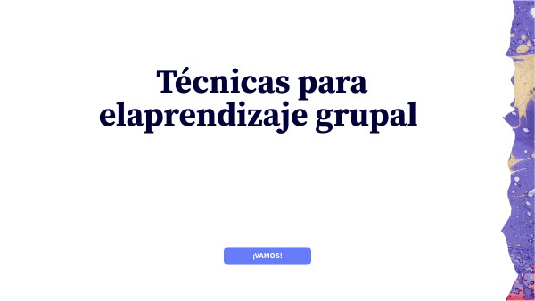 Presentación Técnicas para el aprendizaje grupal | Genially