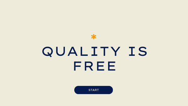 Quality is Free