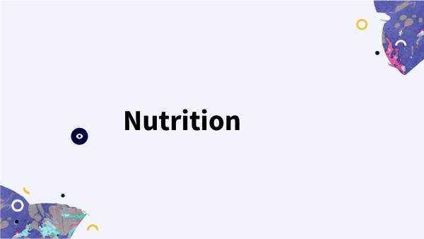 Nutrition 09 04 24 | Genially