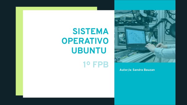 Sistema opetaivo ubuntu | Genially
