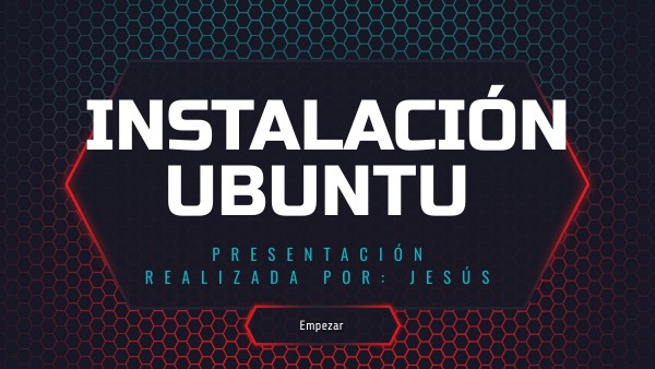 PRESENTACIÓN INSTALACIÓN UBUNTU | Genially