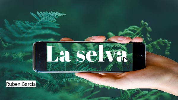La selva | Genially