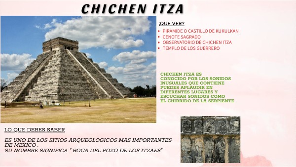 BIOGRAFIA DE CHICHEN ITZA | Genially