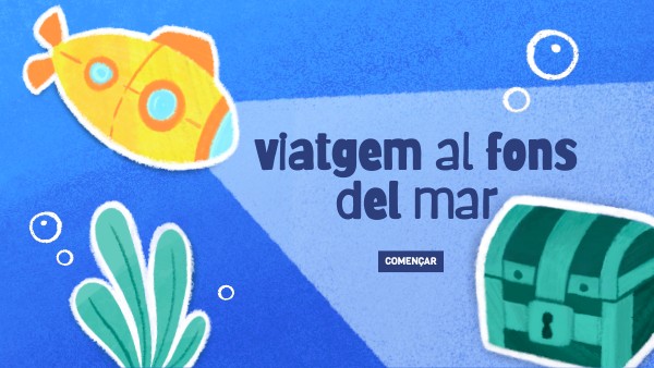 viatgem al fons del mar | Genially