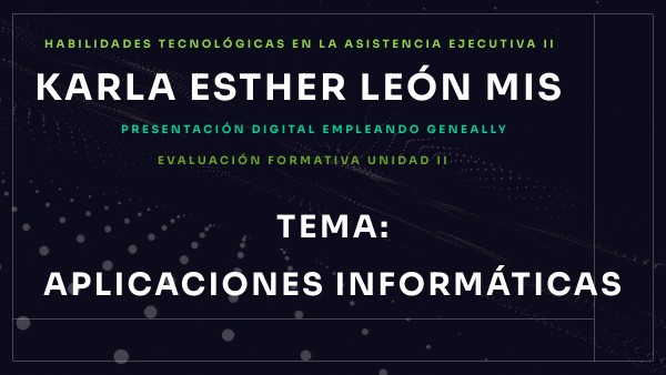 EVALUACIÓN FORMATIVA 2. KARLA ESTHER LEÓN MIS | Genially