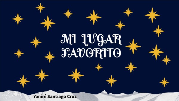 Mi lugar Favorito | Genially