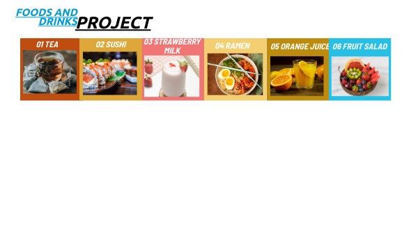 Foods and Drinks Project