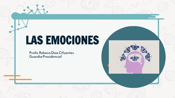 LAS EMOCIONES | Genially