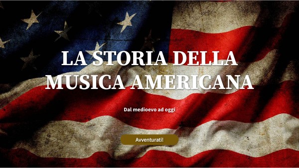Musica Americana | Genially