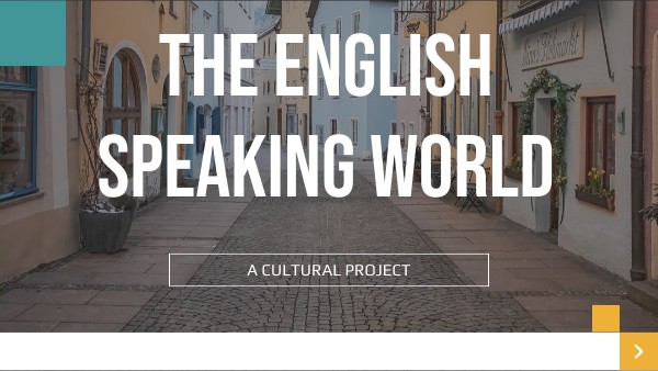 THE ENGLISH SPEAKING WORLD | Genially