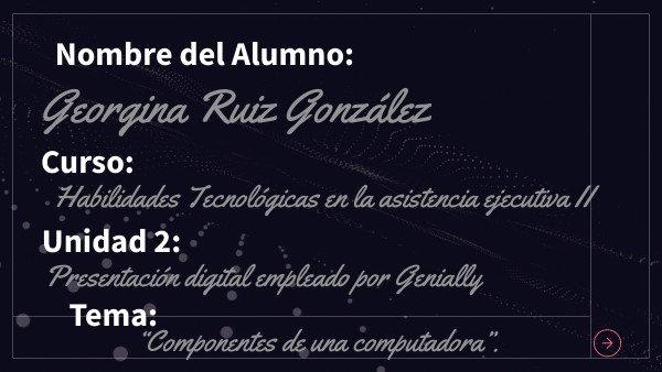 Ejercicio 2 Georgina Ruiz González | Genially